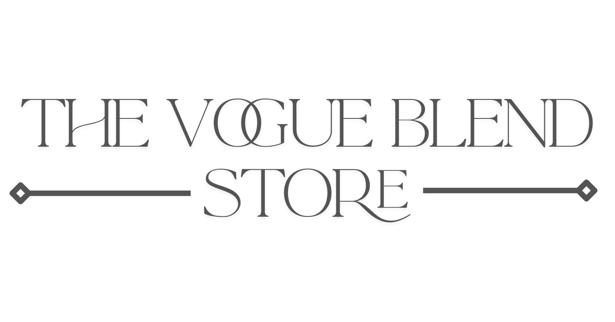Our Story – The Vogue Blend Store
